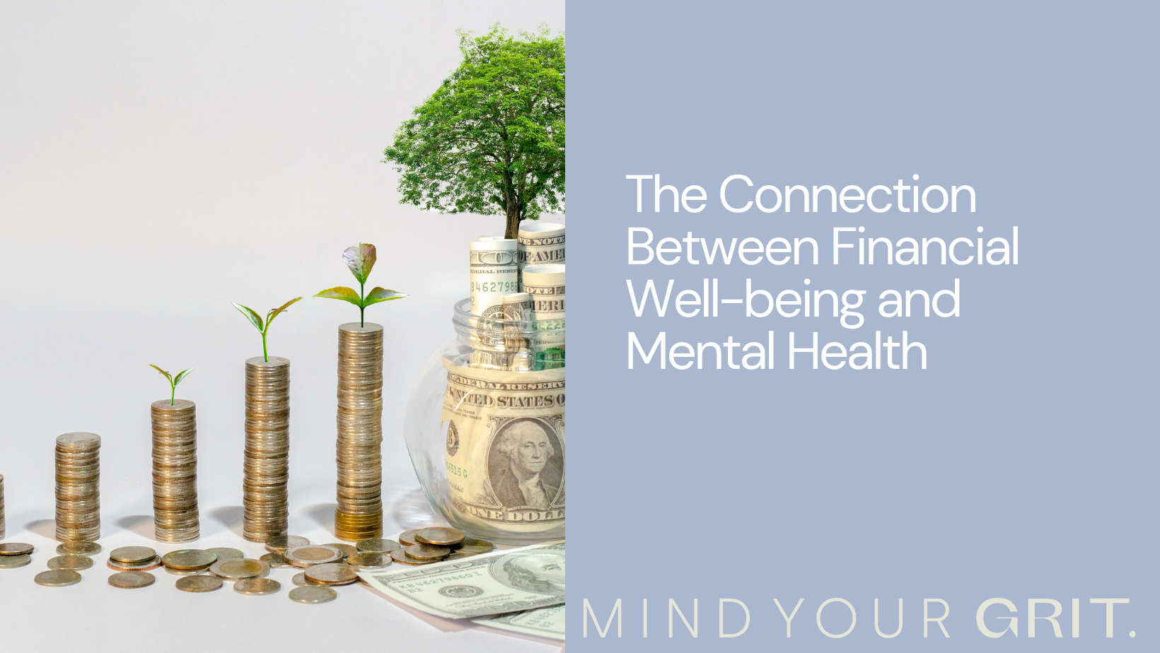 The Connection Between Financial Well-being and Mental Health — Mind ...