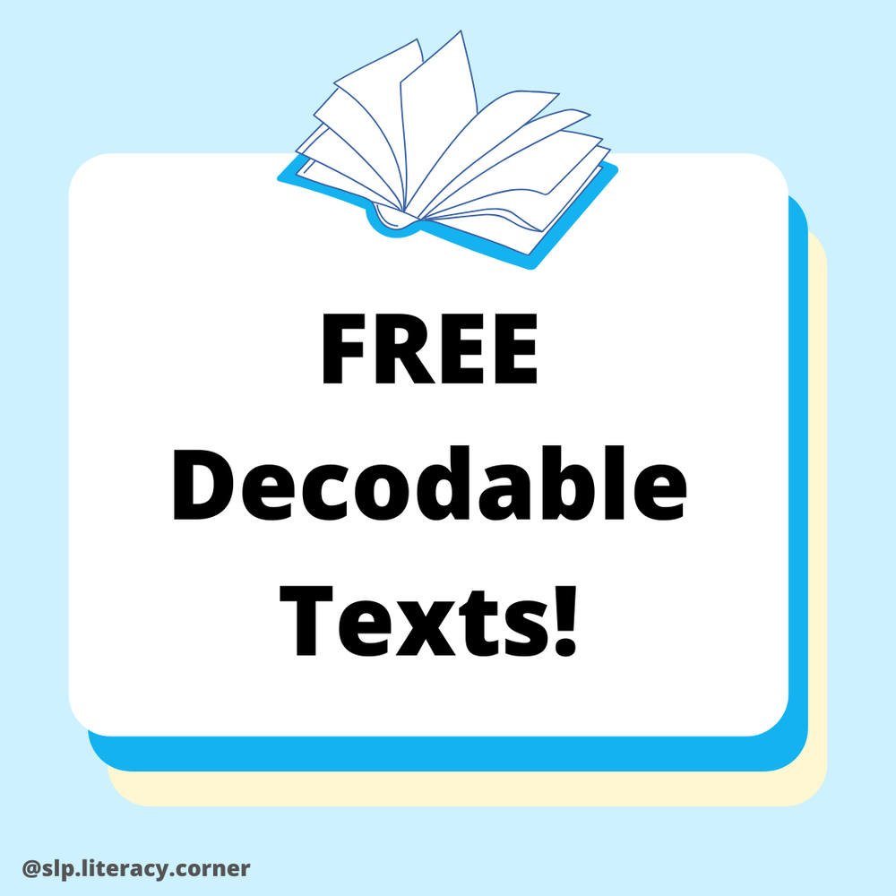 Free Decodable Texts — SLP Literacy Corner