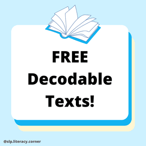Free Decodable Texts — SLP Literacy Corner