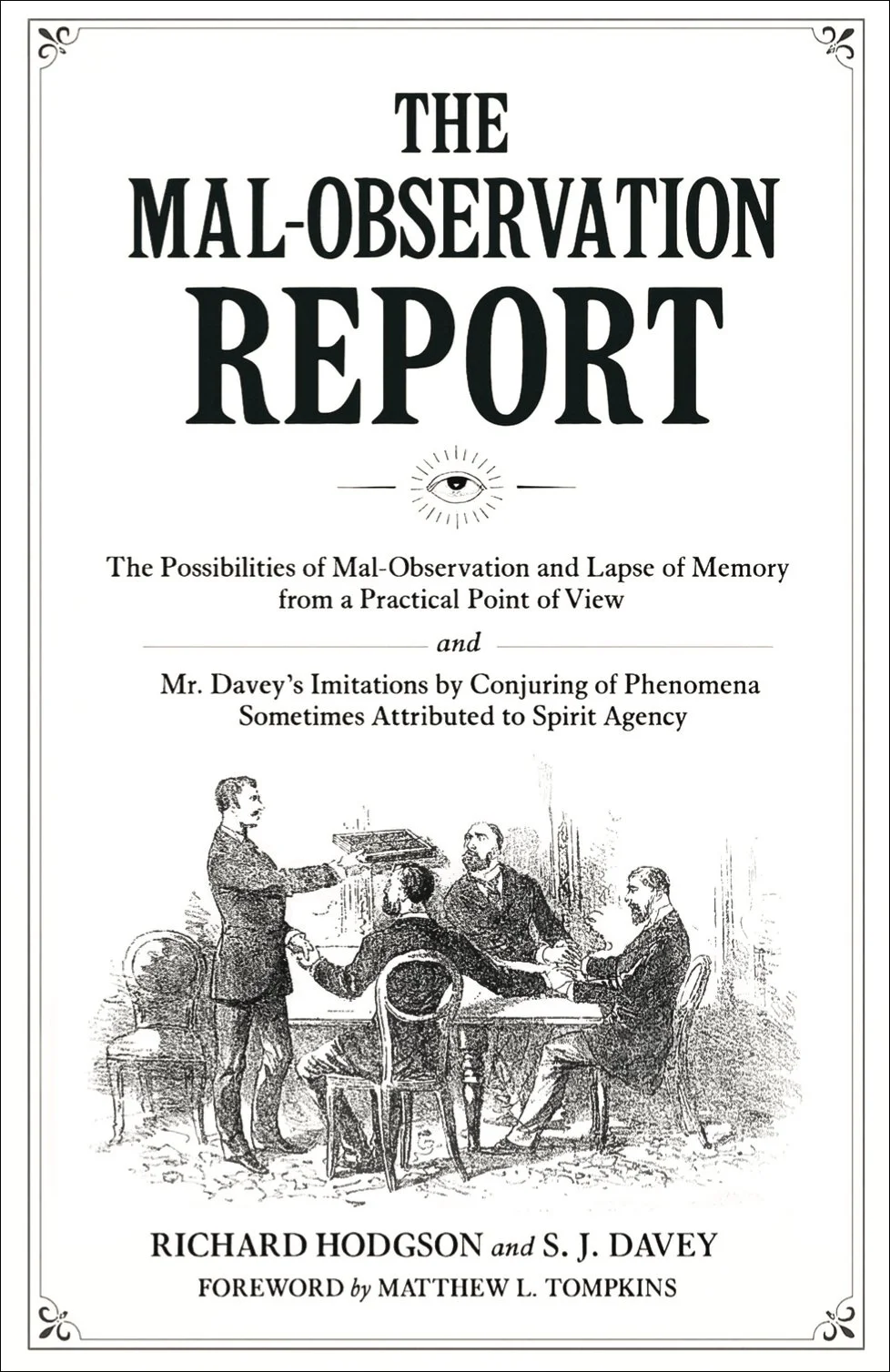 The Mal-Observation Report — Curious Publications