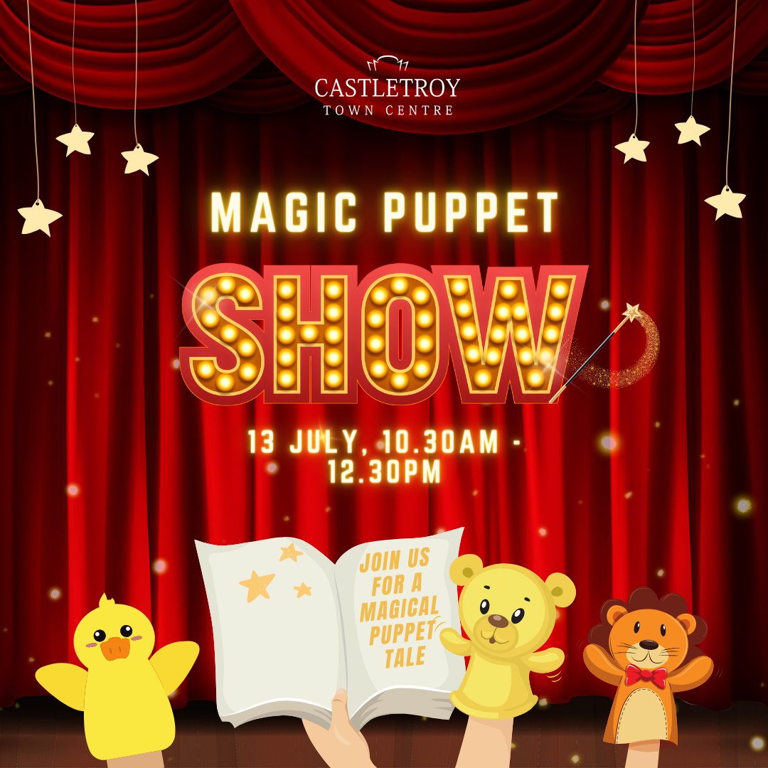 Magical Puppet Show — Castletroy Town Centre