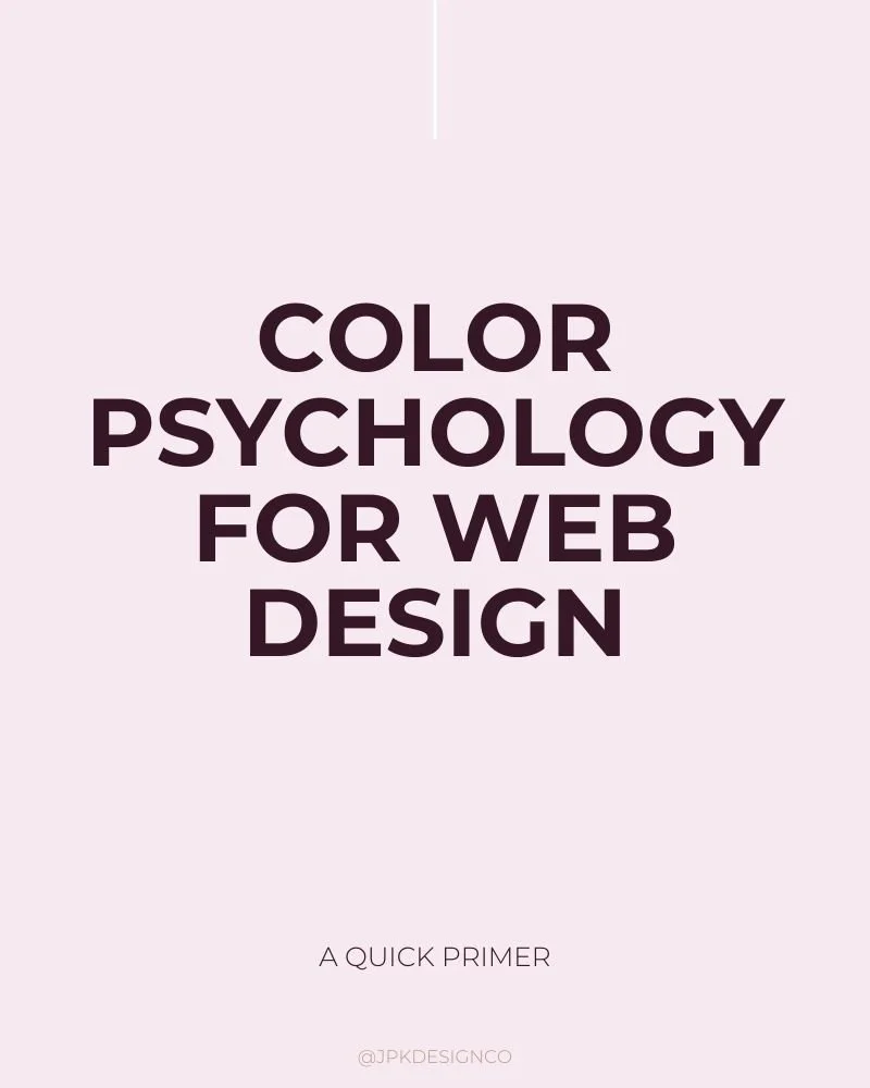 Basic Color Psychology for Web Design | JPK Design Co | Squarespace ...