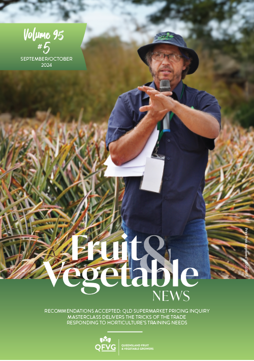 Fruit & Vegetable News magazine — Queensland Fruit & Vegetable Growers
