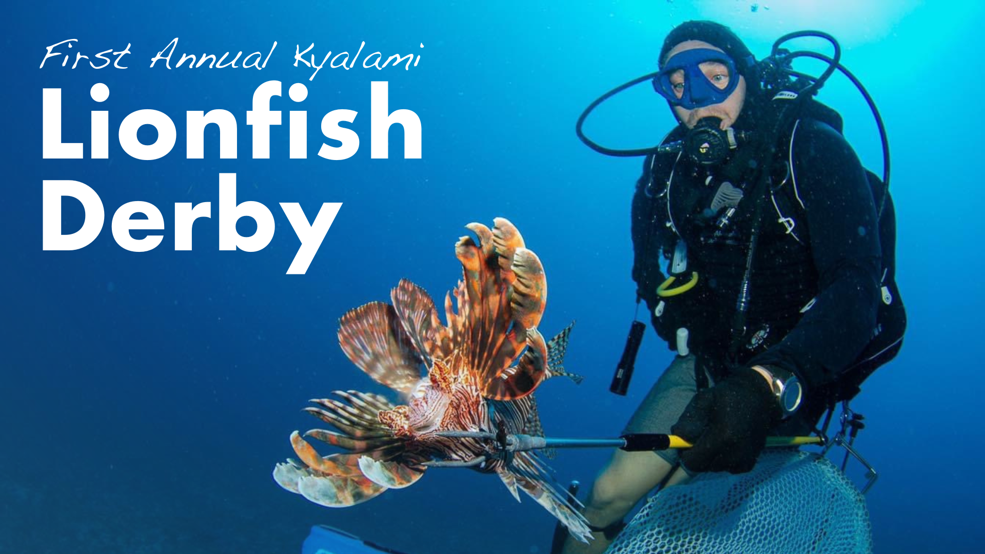 1st Annual Lionfish Derby — The Kyalami Scuba Club