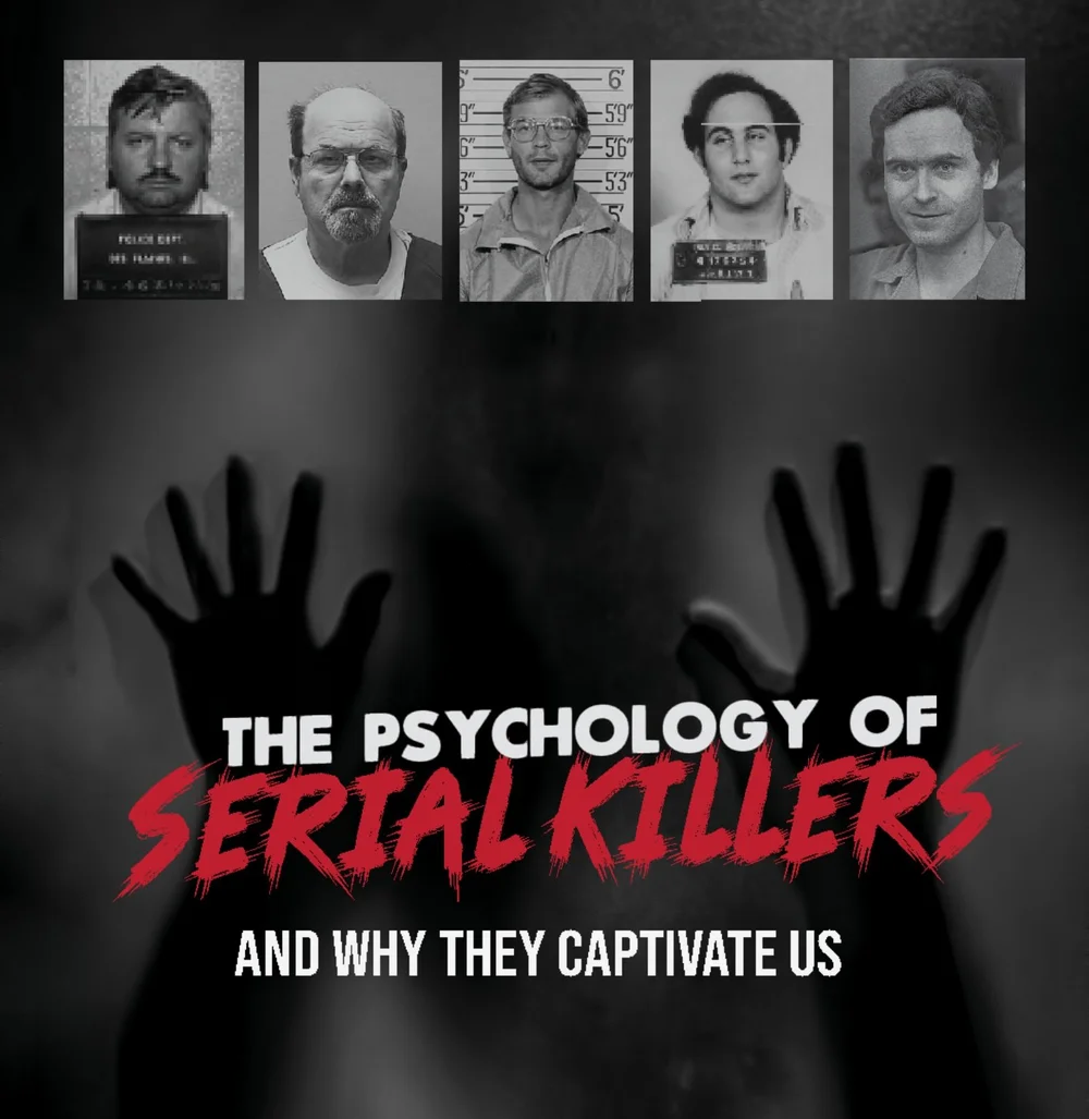 Psychology of Serial Killers