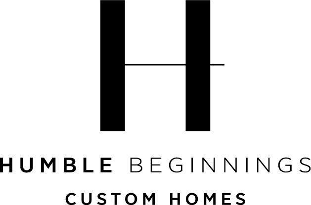 Humble Beginnings Custom Homes