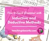 How to Teach Grammar with Inductive and Deductive Methods — TeachingIdeas4U