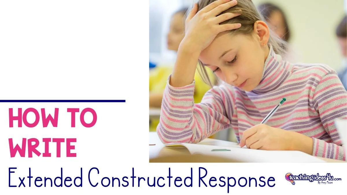 How to Successfully Write Extended Constructed Response Essays ...