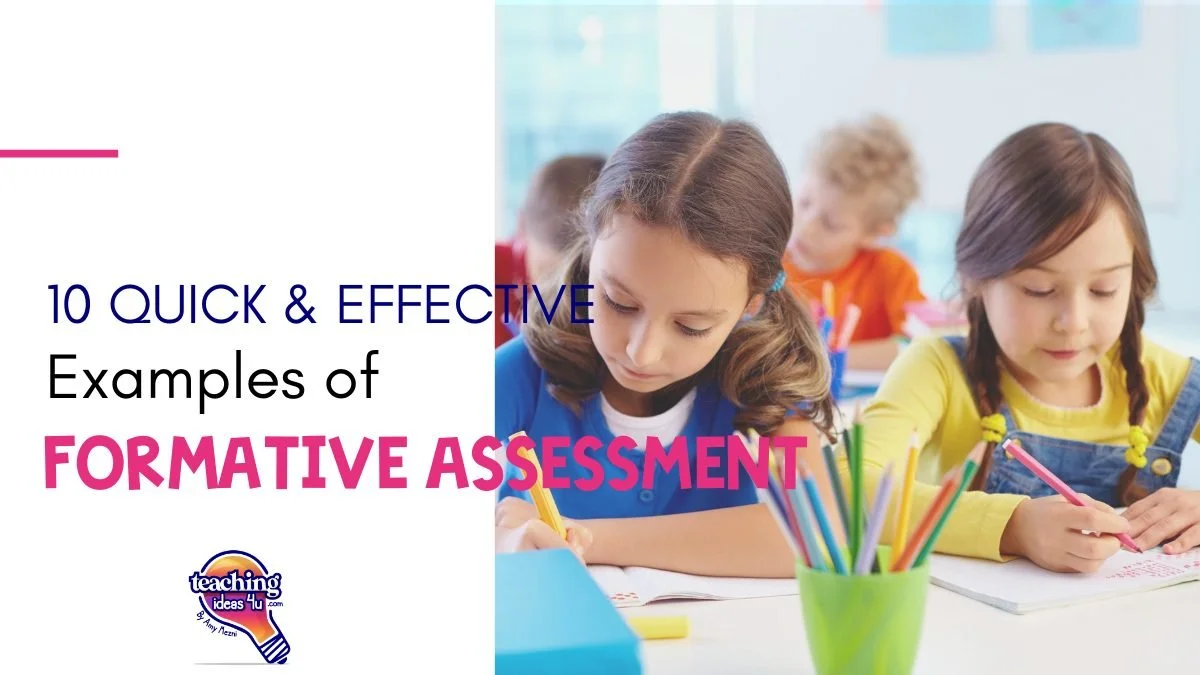 Quick And Effective Formative Assessments — TeachingIdeas4U