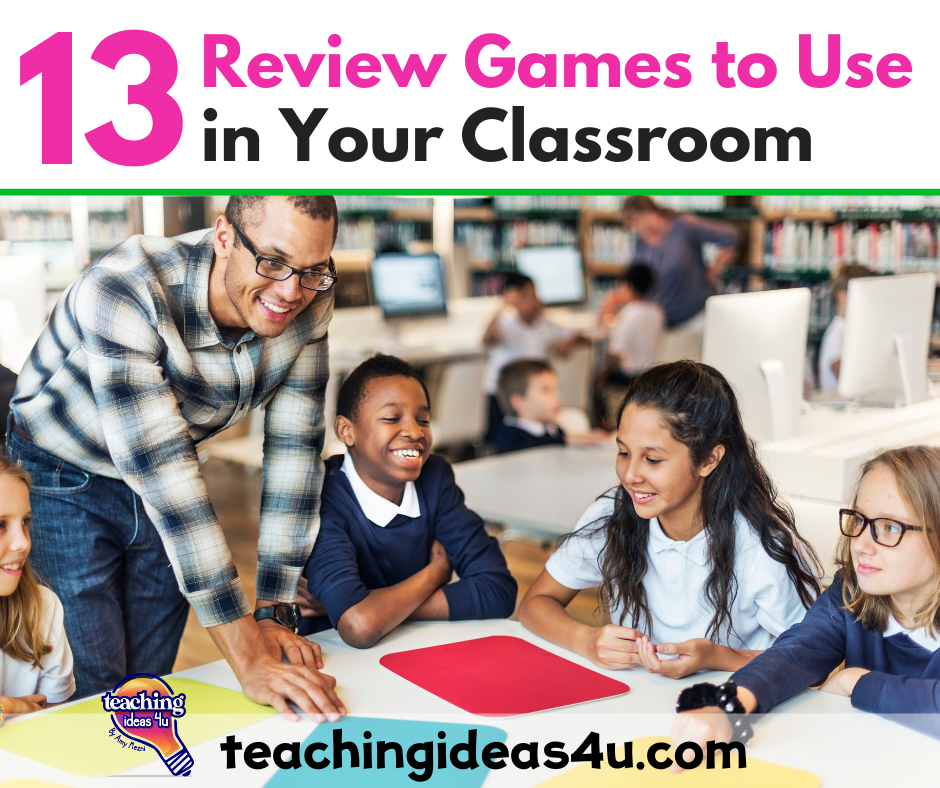 13 Low Prep Review Games to Use in Your Classroom — TeachingIdeas4U