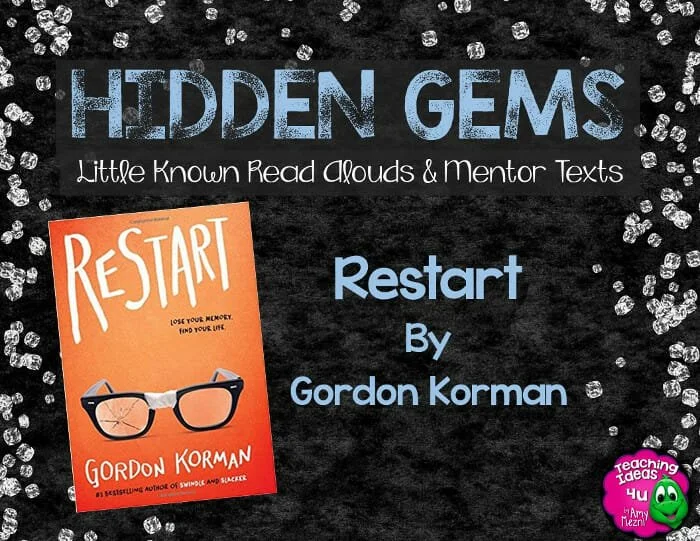 Hidden Gems: Restart by Gordan Korman — TeachingIdeas4U