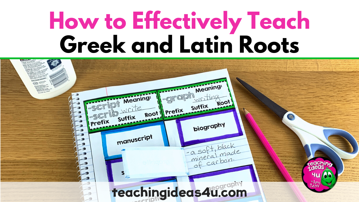 How to Effectively Teach Greek & Latin Roots — TeachingIdeas4U