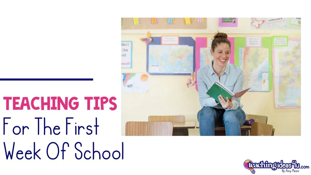 Tips For The First Week Of School — TeachingIdeas4U
