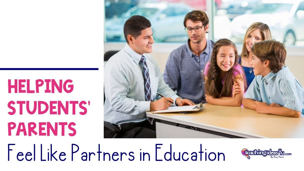 Helping Students’ Parents Feel Like Partners in Education — TeachingIdeas4U