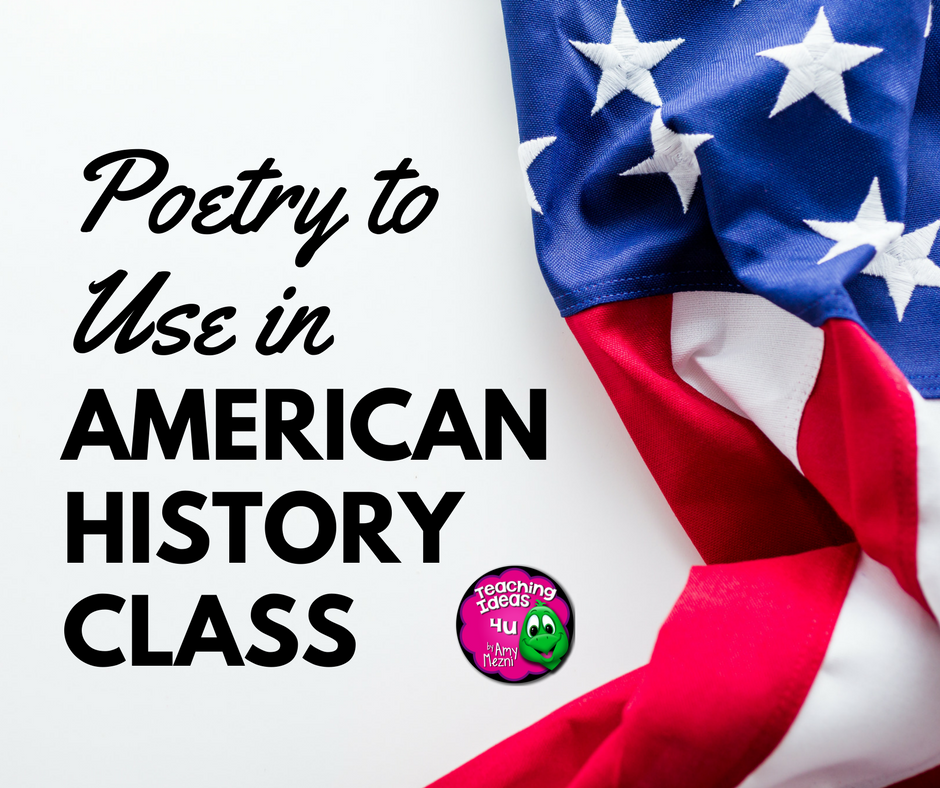 Poetry to Use in Your American History Class — TeachingIdeas4U