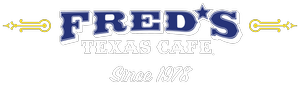 Fred's Texas Cafe To Go | Legendary Texas Flavors for Pickup