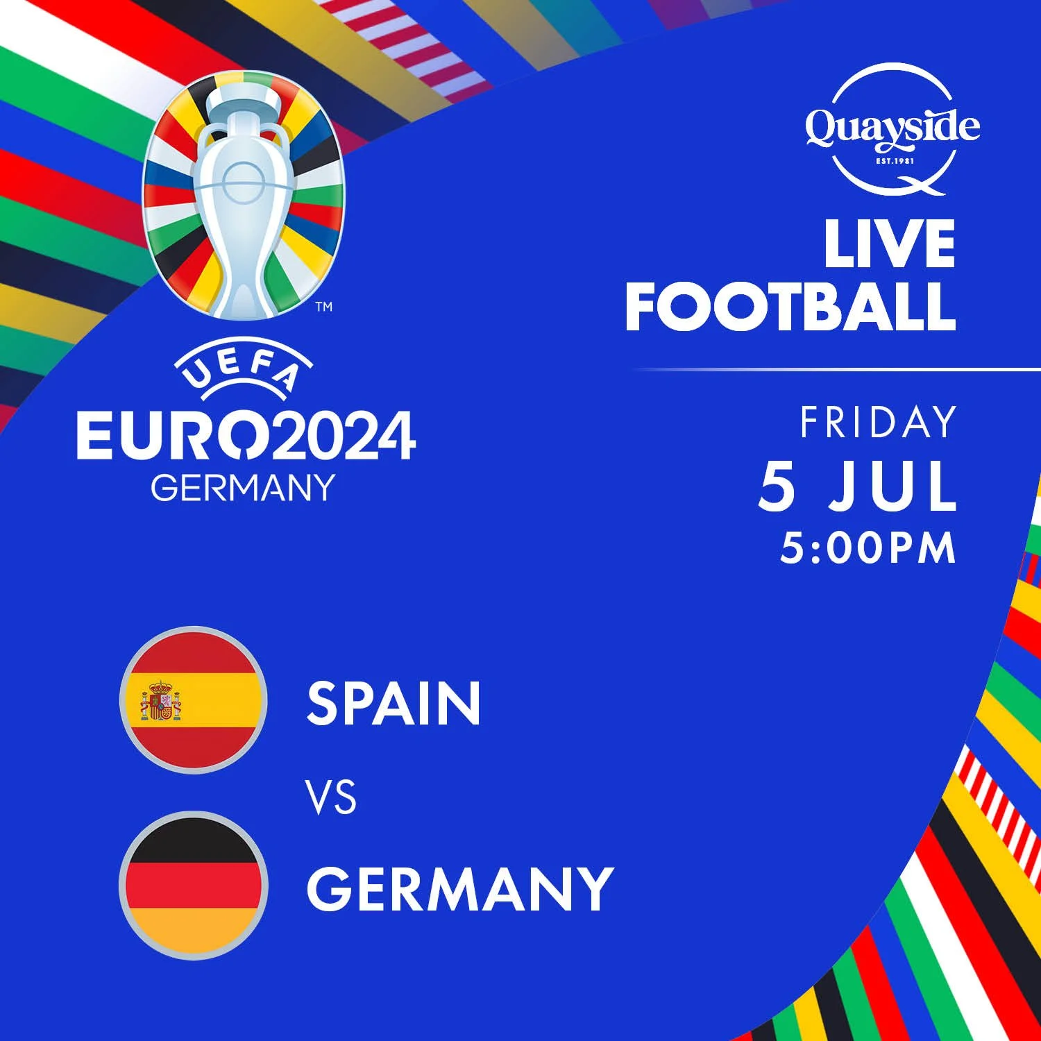 Spain vs Germany - 5th July 2024 — Quayside