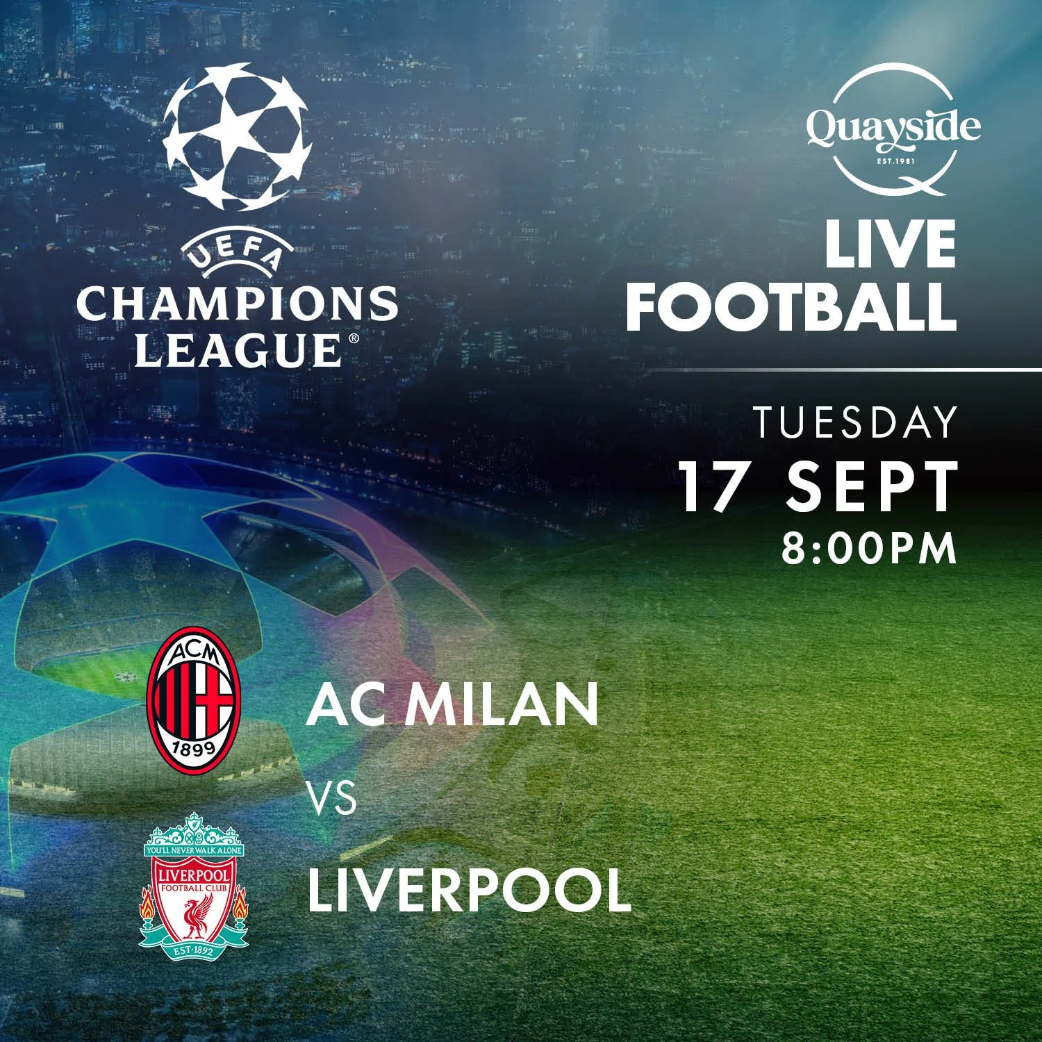 AC Milan vs Liverpool - 17th September 2024 — Quayside