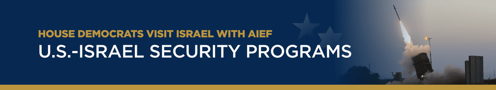 AIPAC - House Democrats Visit Israel with AIEF
