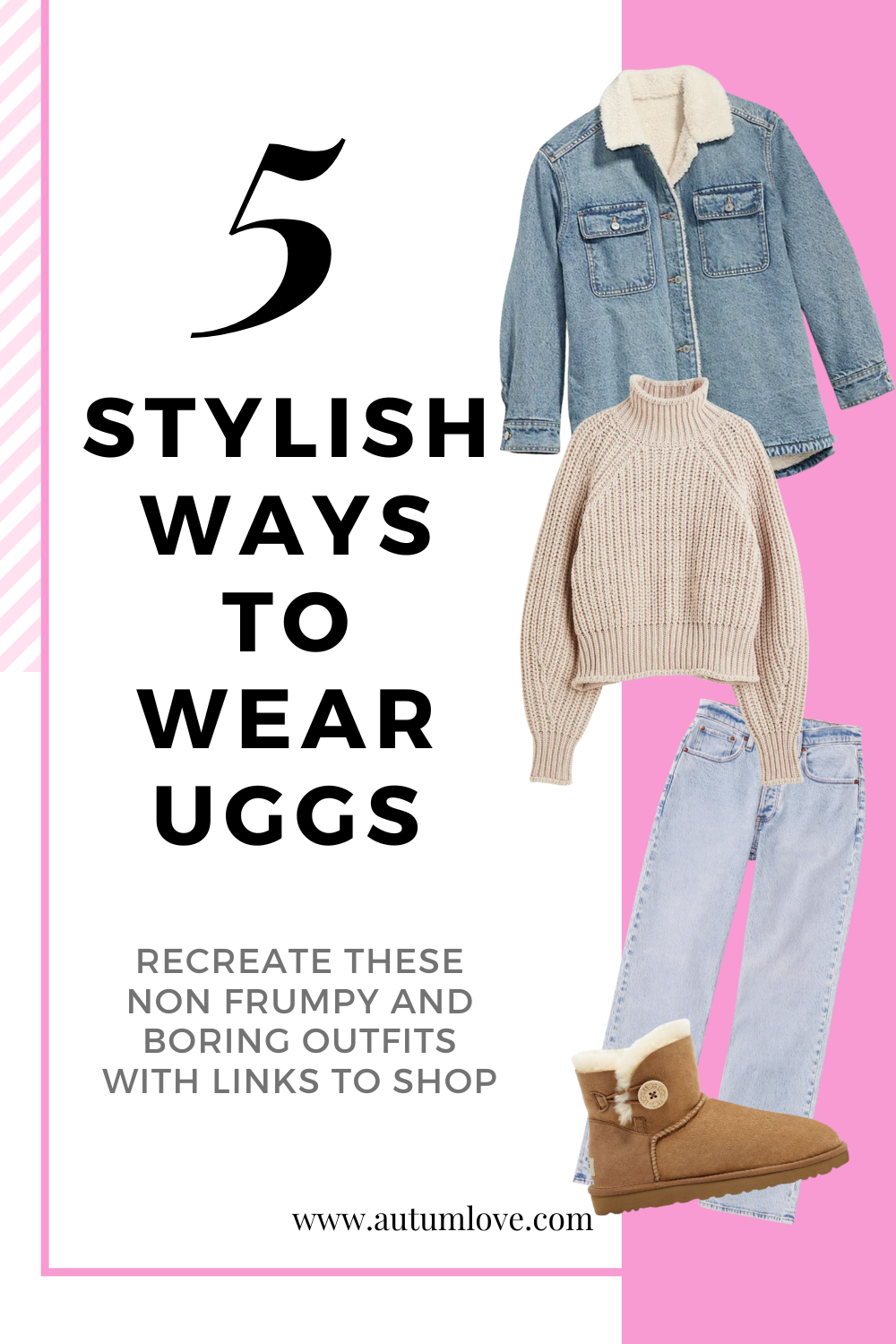 5 Stylish Ways To Wear Uggs — Autum Love