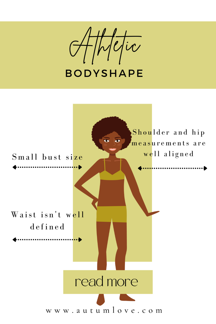 How To Dress For Your Body Type — Autum Love