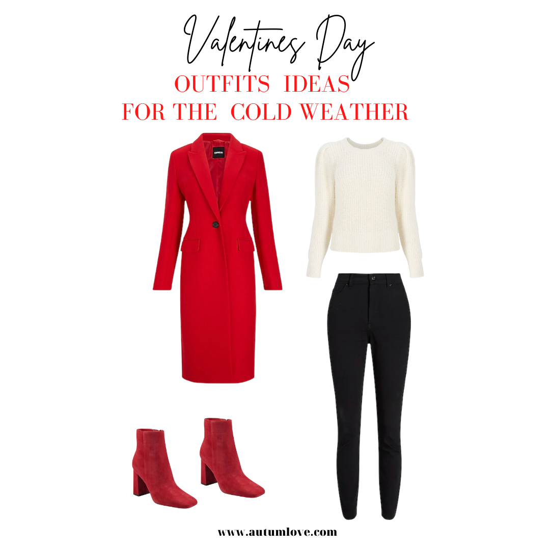 What to Wear on A Cold Valentines Day — Autum Love