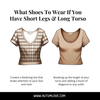 Styling Tips for Short Legs and Long Torso Body Type | A Comprehensive ...