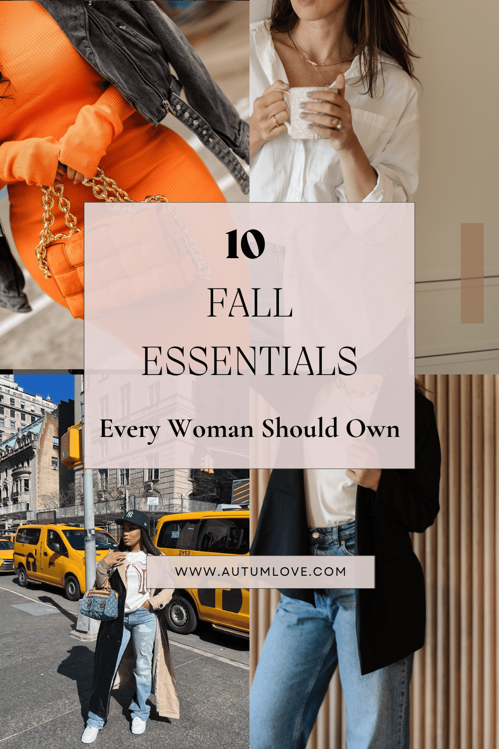 The Ultimate Guide to Building Your Fall Wardrobe - 10 Fall Fashion Essentials Every Woman Needs ...