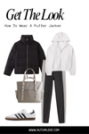 The Puffer Jacket Outfits You'll See Everywhere This Season — Autum Love