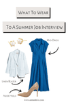 Ace Your Interview With These 5 Summer Outfit Ideas | Women's Job ...