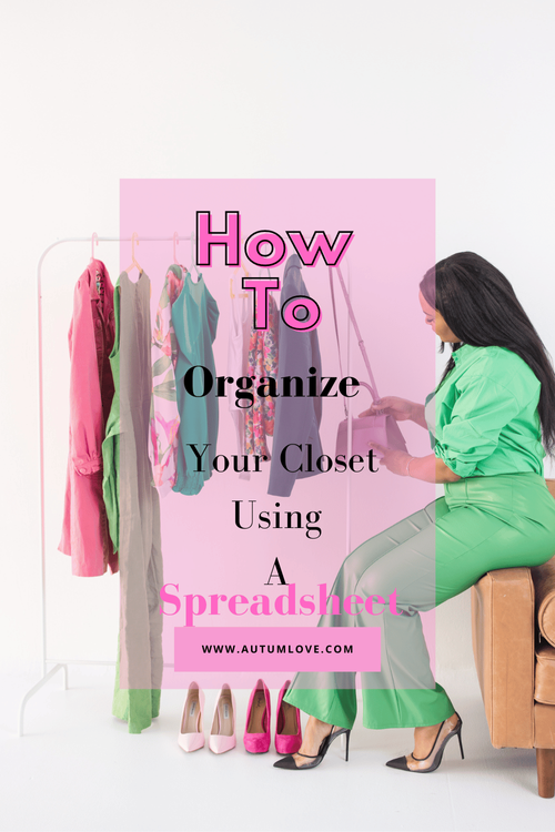 Master Closet Organization with the Wardrobe Inventory Spreadsheet: 5 ...