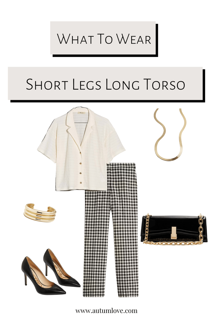 Styling Tips for Short Legs and Long Torso Body Type | A Comprehensive ...