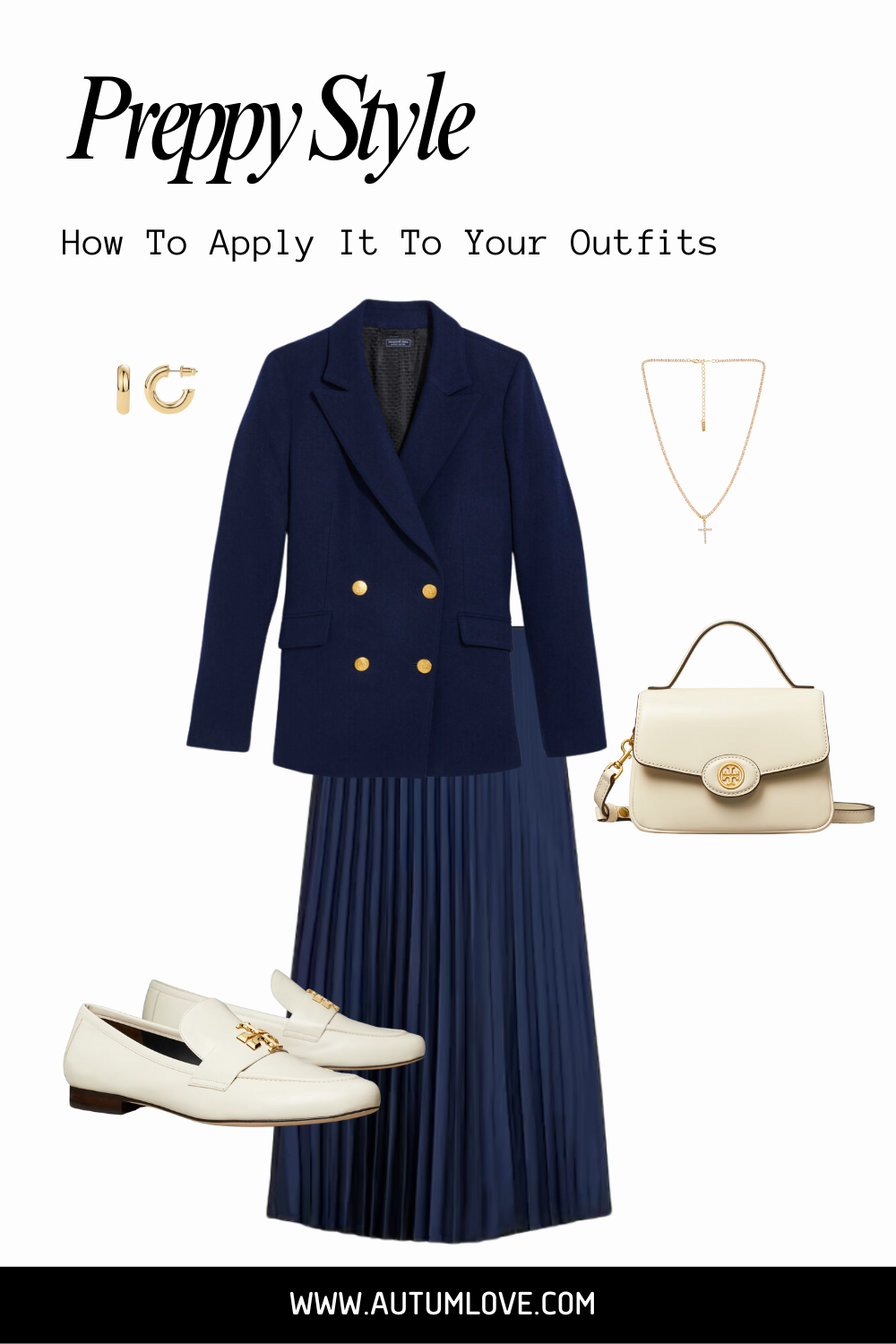 Want to Dress Preppy? Here's Your Ultimate Style Guide! — Autum Love