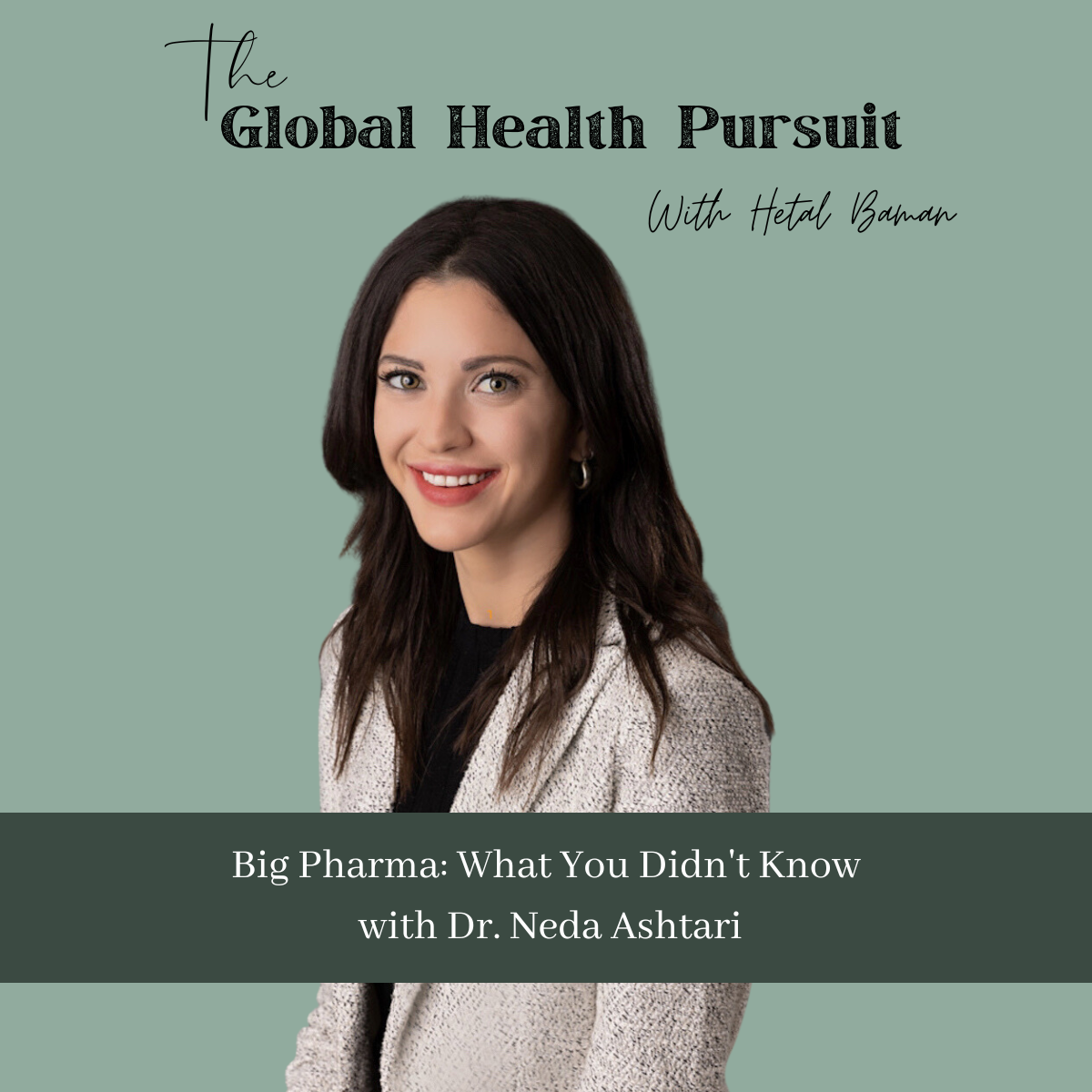 Dr. Neda Asthari (UAEM Fellow) on the Global Health Pursuit ...