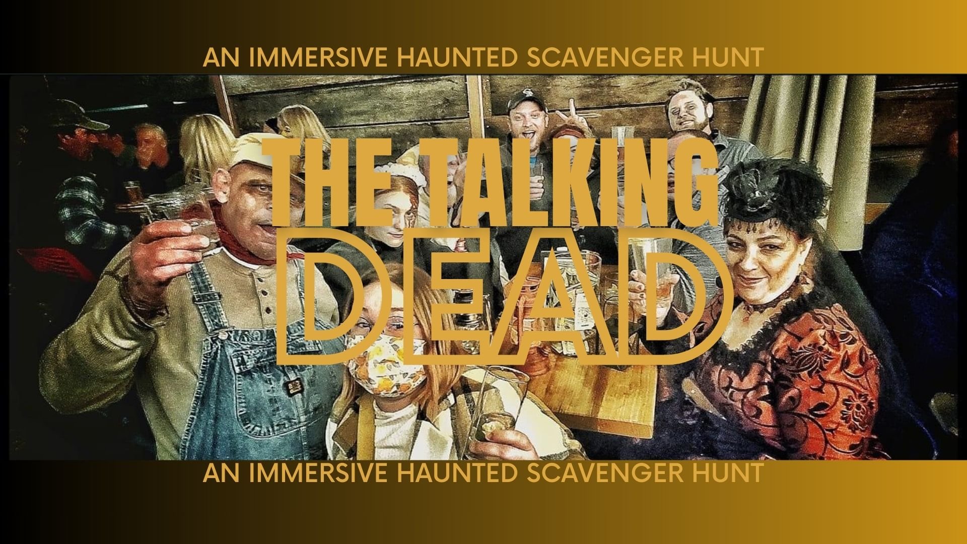 The Talking Dead - Immersive Haunted Scavenger Hunt — Golden History ...