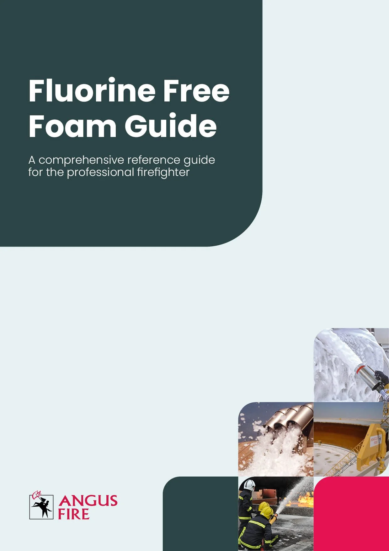 Fluorine Free Foam Guide — Angus Fire