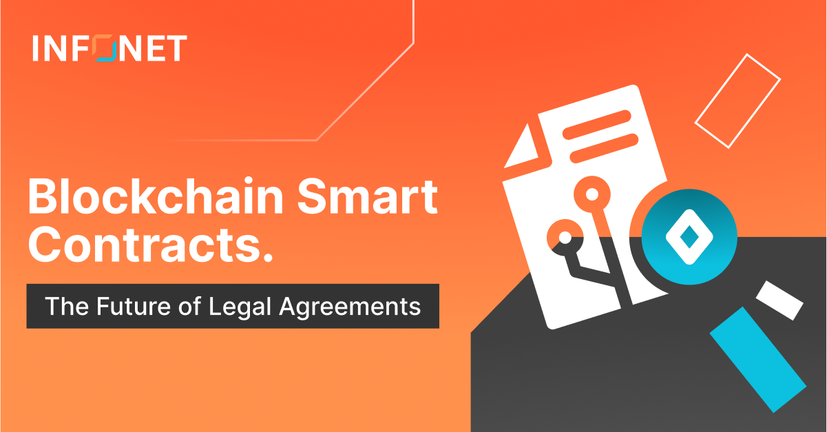 Blockchain Smart Contracts The Next Frontier For Legal Tech — Infonet