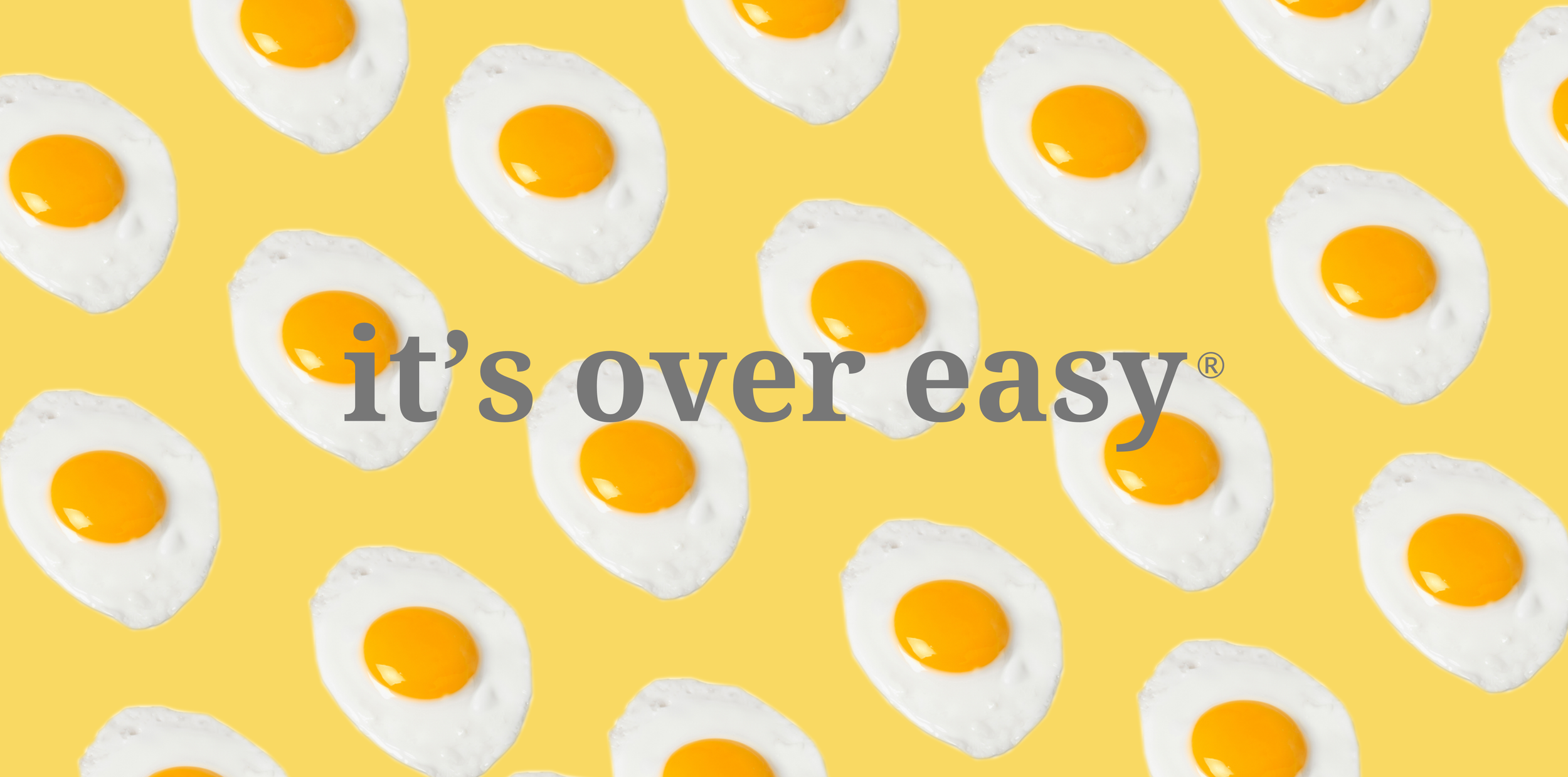 It's Over Easy — Taylor Winnie