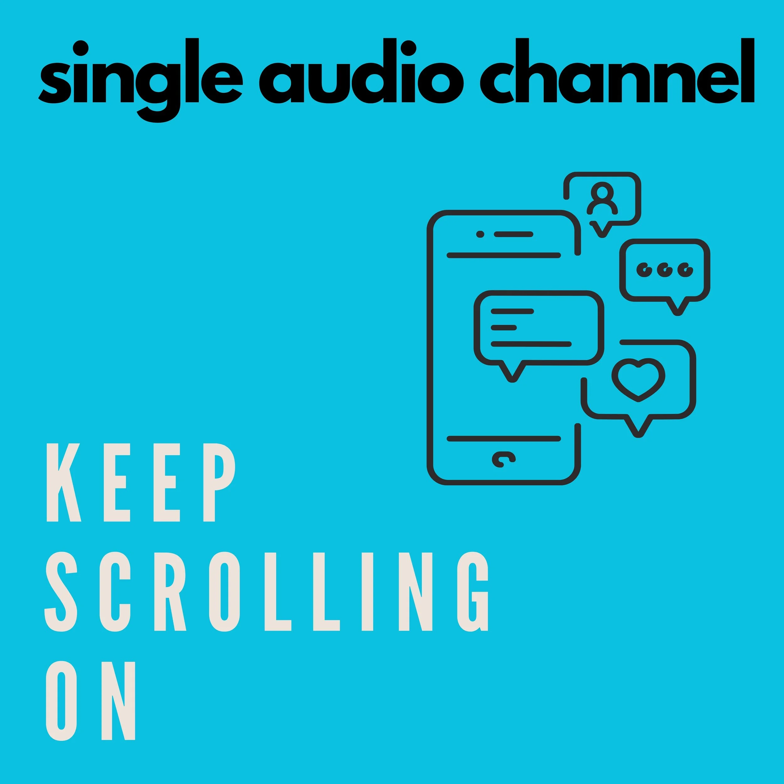 SINGLE REVIEW: Keep On Scrolling - Single Audio Channel — Click Roll Boom