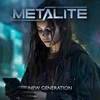 METALITE release new single 'New Generation', out now, new album ...