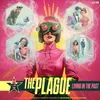 THE PLAGUE releases new single 'Living In The Past', out now on FiXT ...