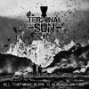 Terminal Sun release their debut album of expansive extreme metal , All ...