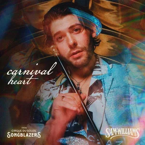 Sam Williams shares new song 'Carnival Heart' — Click Roll Boom