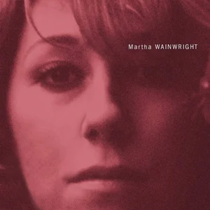 Martha Wainwright announces 20th anniversary UK tour for May/June 2025 ...