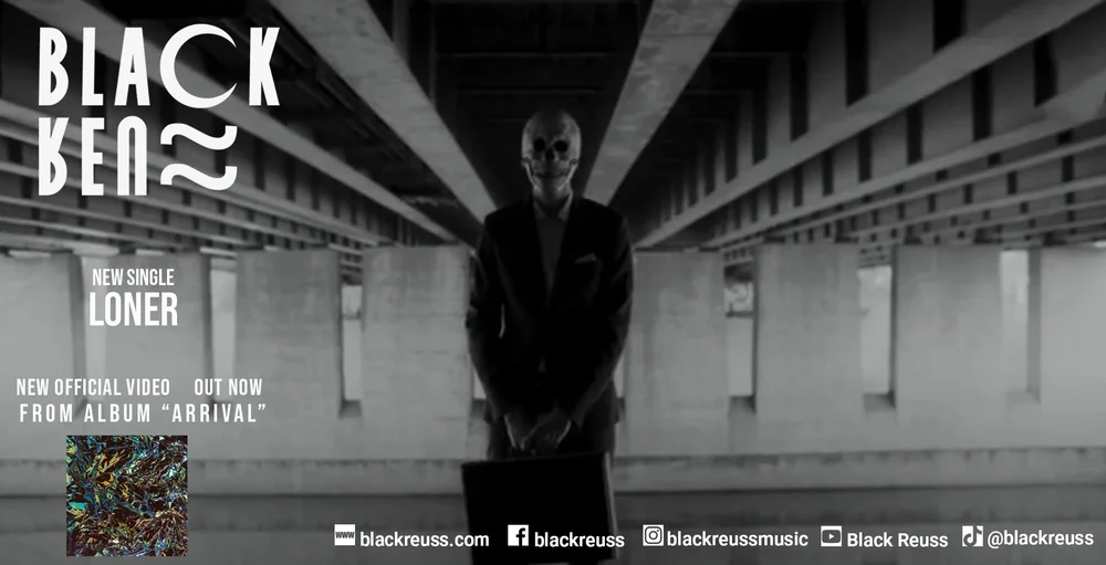 BLACK REUSS presents the single “Loner” from the album “Arrival ...