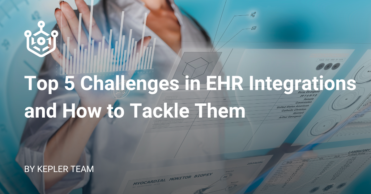 Integrating With Electronic Health Record Software — Kepler Team