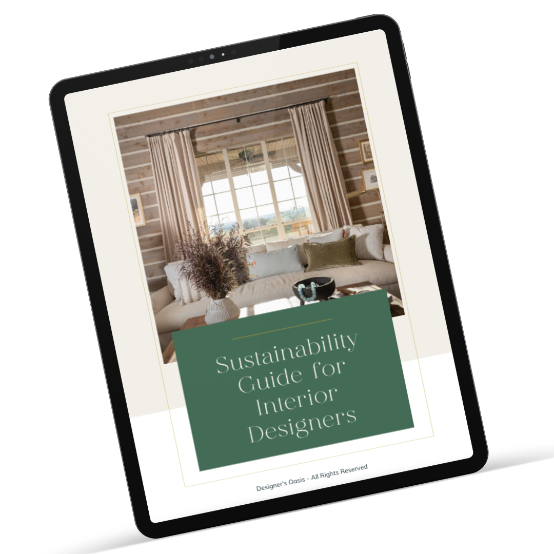 FREE Sustainability Guide for Interior Designers — Designer's Oasis