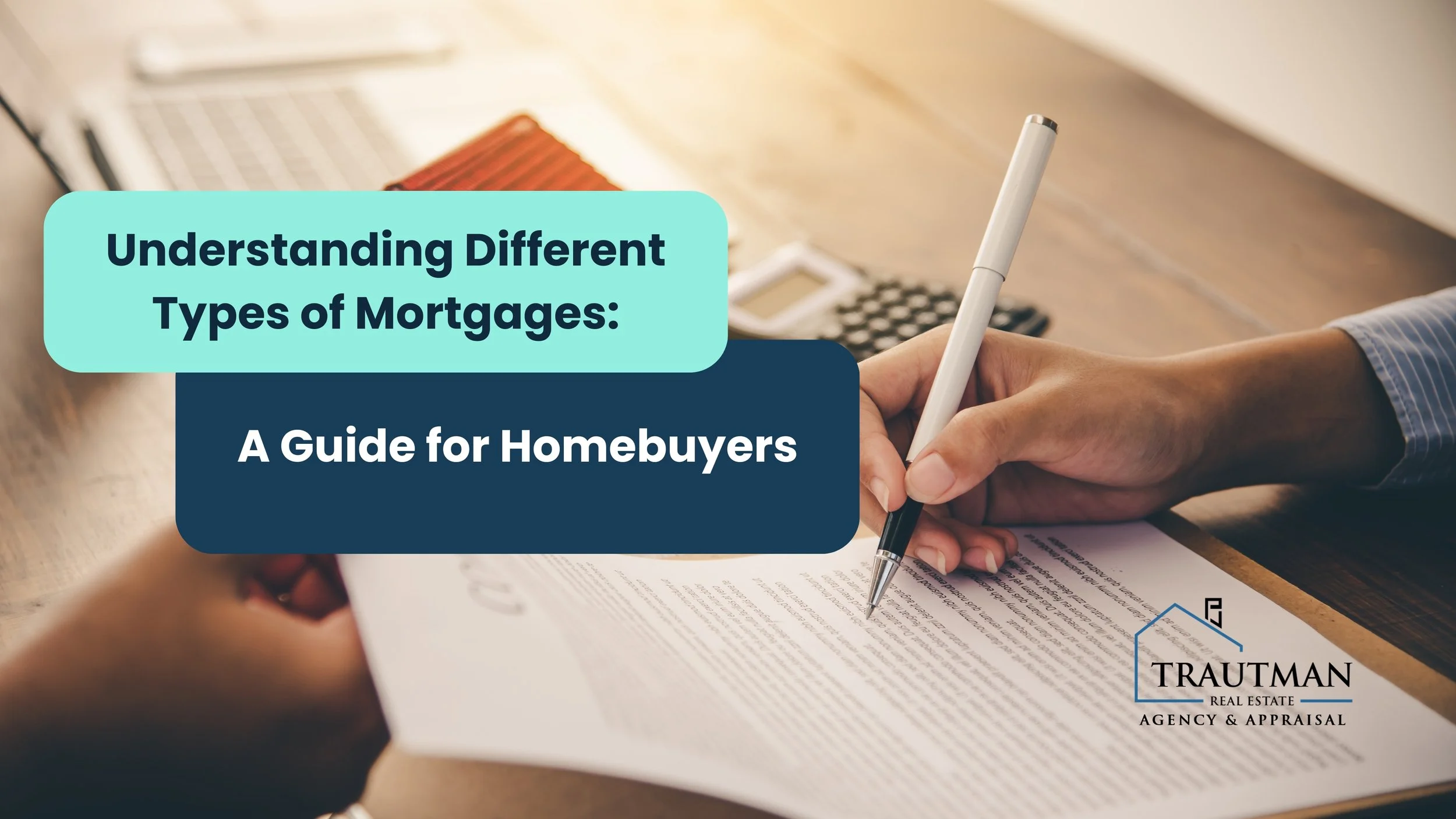 Understanding Different Types of Mortgages: A Guide for Homebuyers ...