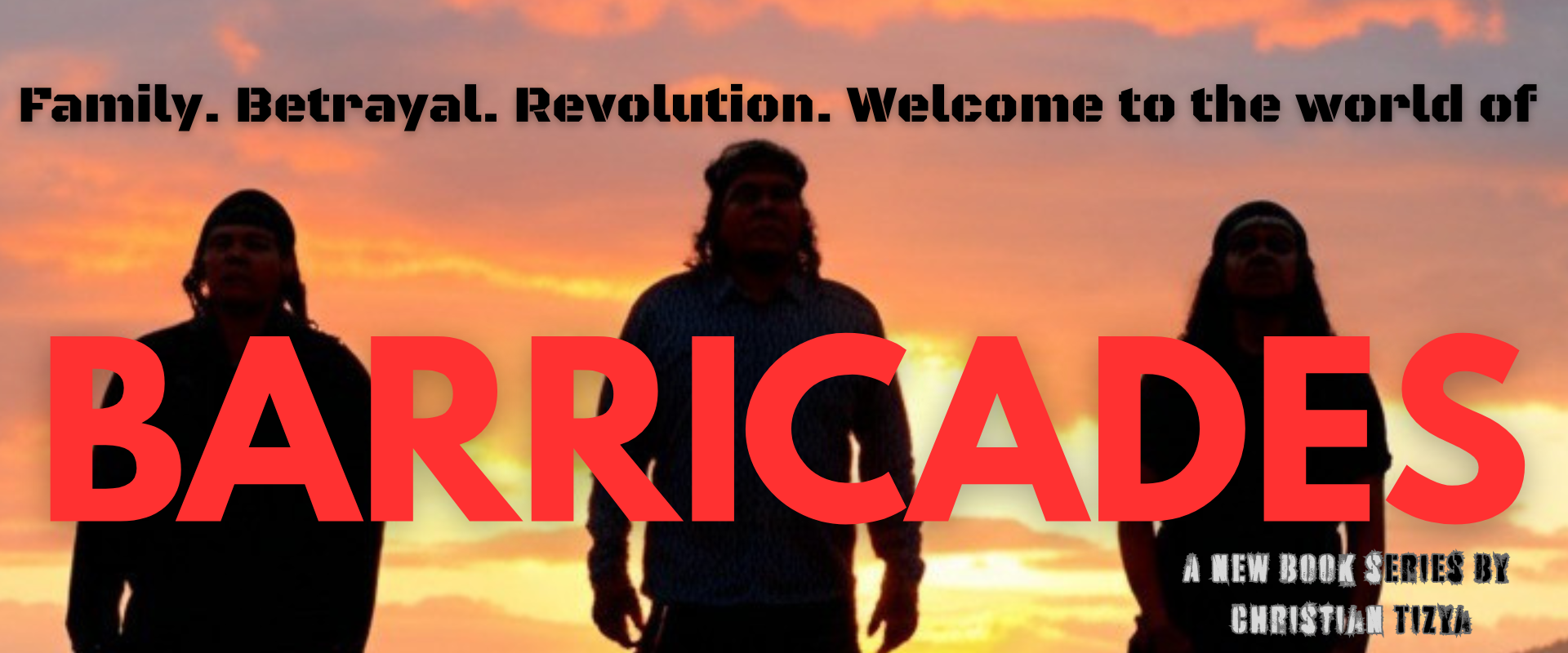 The Barricades Series by Christian Tizya | Discover Indigenous Fiction ...