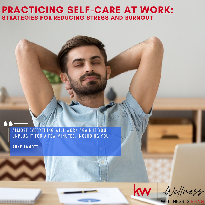 Practicing Self-Care at Work: — KW Wellness